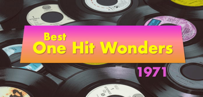 1971: Superb One Hit Wonders | DJ Dave's Musical Musings